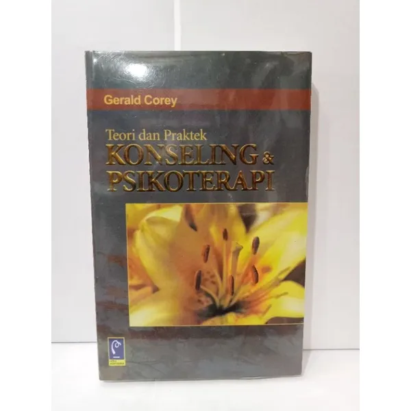 BUKU TEORI DAN PRAKTEK KONSELING & PSIKOTERAPI GERALD COREY | Lazada ...