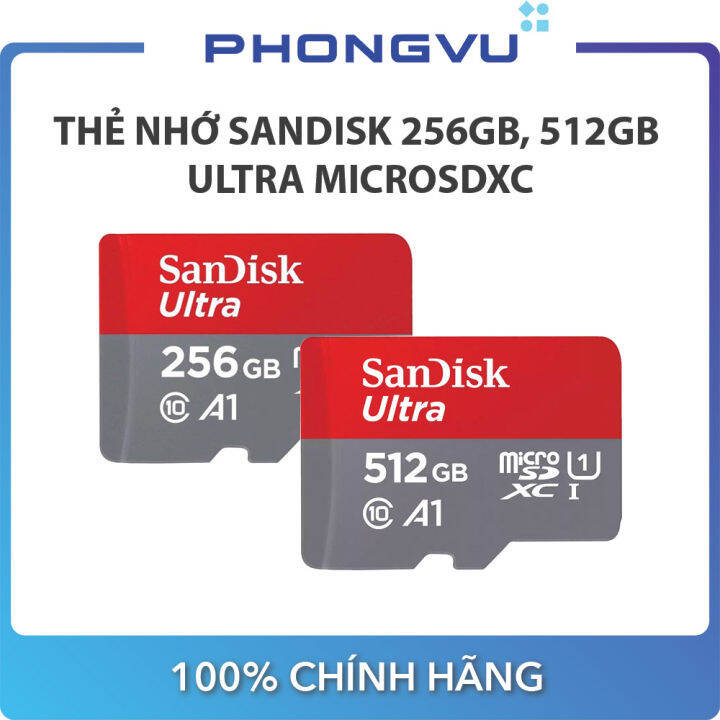 Thẻ nhớ SanDisk Ultra microSDXC, SQUAC, A1, C10, U1, UHS-I, 150MB/s R, 4x6, 10Y SDSQUAC-256G ...