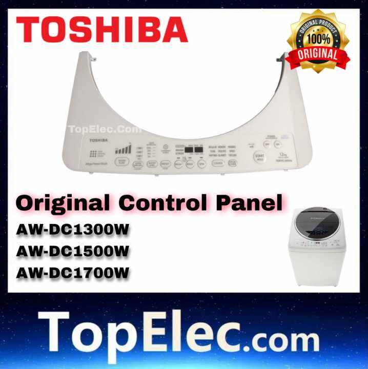 TOSHIBA Control Panel AW-DC1300W AW-DC1500W AW-DC1700W Panel Plate ...