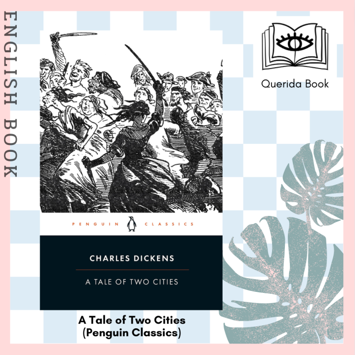 [Querida] หนังสือภาษาอังกฤษ A Tale of Two Cities (Penguin Classics) by ...