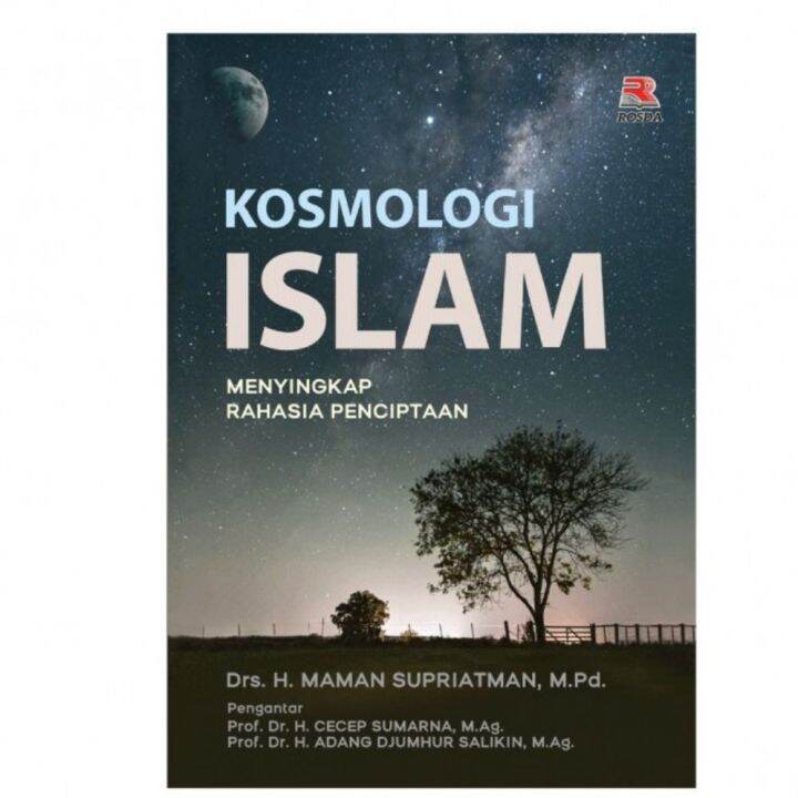 Buku Kosmologi Islam Menyingkap Rahasia Penciptaan | Lazada Indonesia