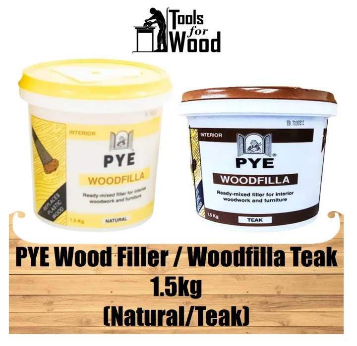 PYE Wood Filler / Woodfilla 1.5kg (Natural/Teak) | Lazada PH