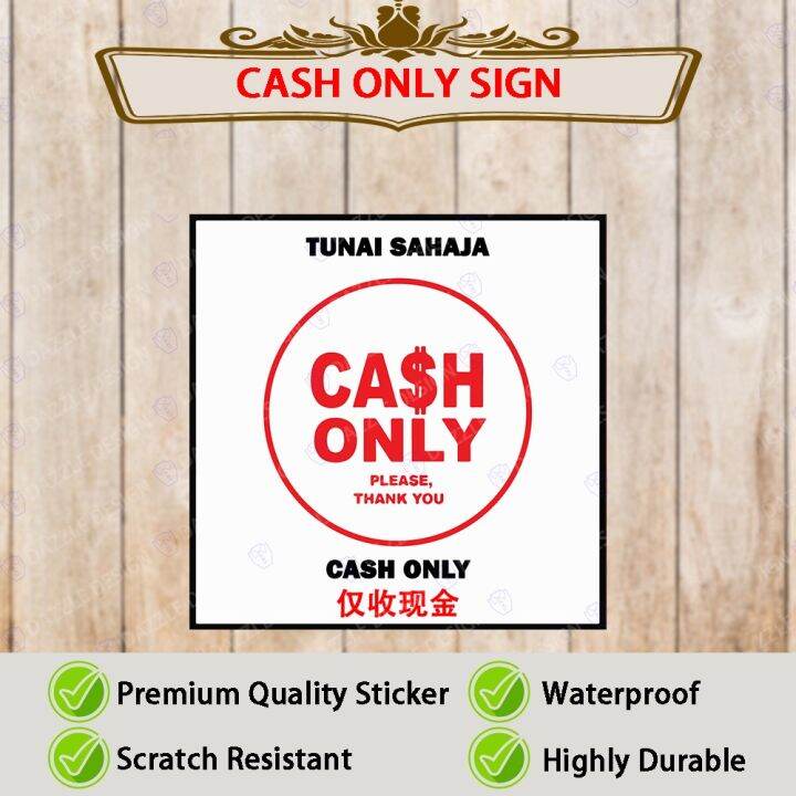 ️[ CASH ONLY ] 10X10CM SIGNS STICKER / PELEKAT STICKER / SIGNAGE ...