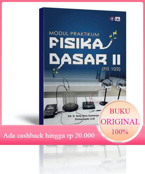 Buku Modul Praktikum Fisika Dasar II (Fis 102) Original | Lazada Indonesia