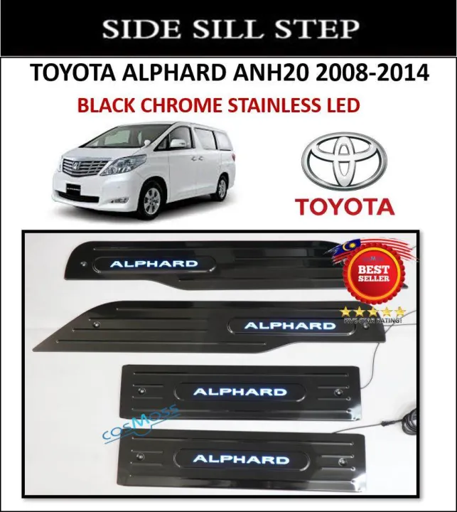 Toyota ALPHARD ANH20 2008-2014 BLACK CHORME LED Door Side Sill Step ...