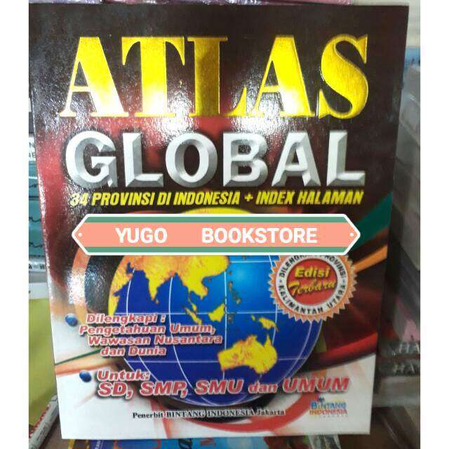 ATLAS GLOBAL LENGKAP EDISI TERBARU BESAR 34 PROVINSI DI INDONESIA ...