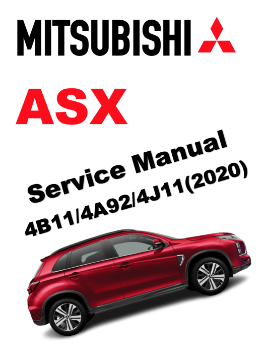 MITSUBISHI ASX (2020) SERVICE WORKSHOP MANUAL | Lazada