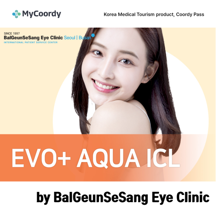 Coordy Pass Seoul Busan BalGeunSeSang Eye Clinic Eyes EVO + Aqua ICL | Lazada