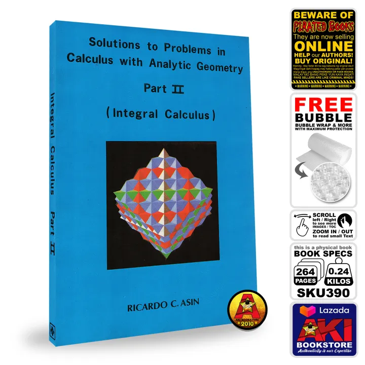 AUTHENTIC Solutions To Problems in Calculus with Analytic Geometry Part II ( Integral Calculus ...