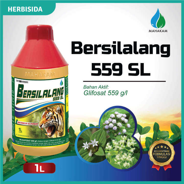 Mahakam Bersilalang 559 SL 1 liter - Herbisida Pestisida - Pembasmi ...