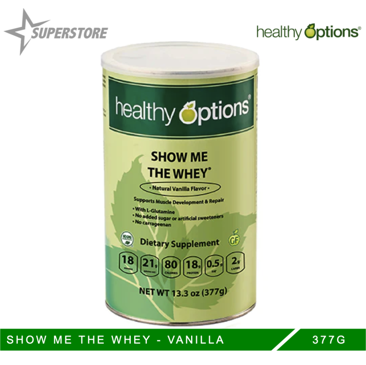 Healthy Options Show Me The Whey® Natural Vanilla Flavor 377 grams ...