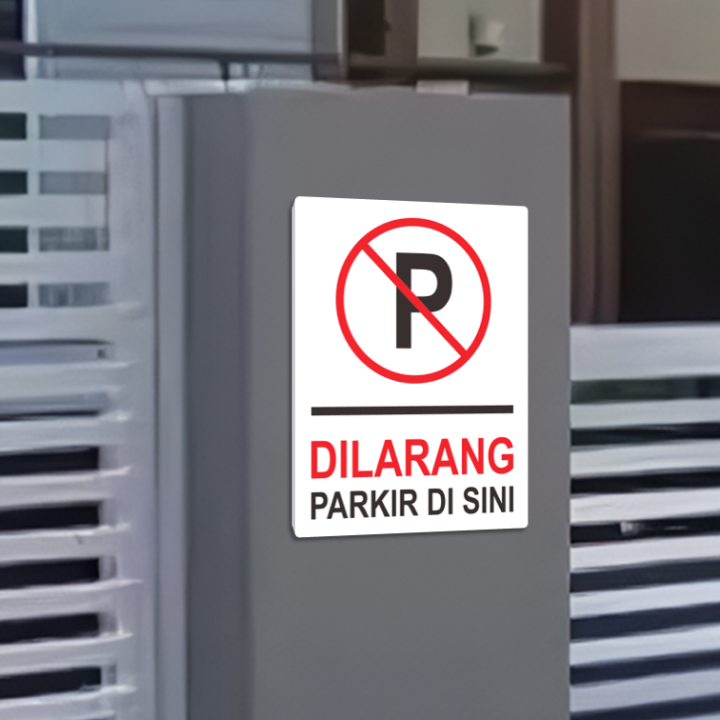 ACrylic Signage, Papan Akrilik Sign peringatan tulisan dilarang parkir ...