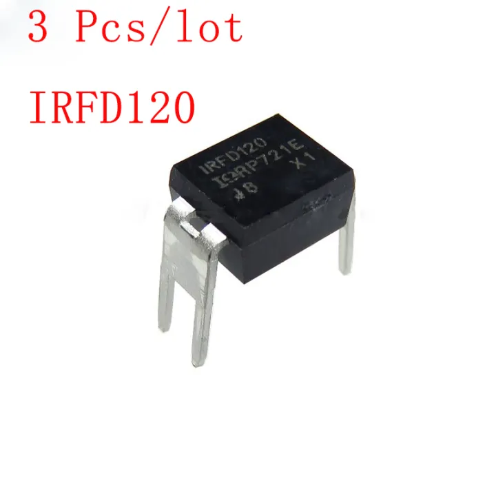 3 Pcs/lot IRFD120 PBF Straight Plug-in DIP-4 MOS Tube Chip | Lazada PH
