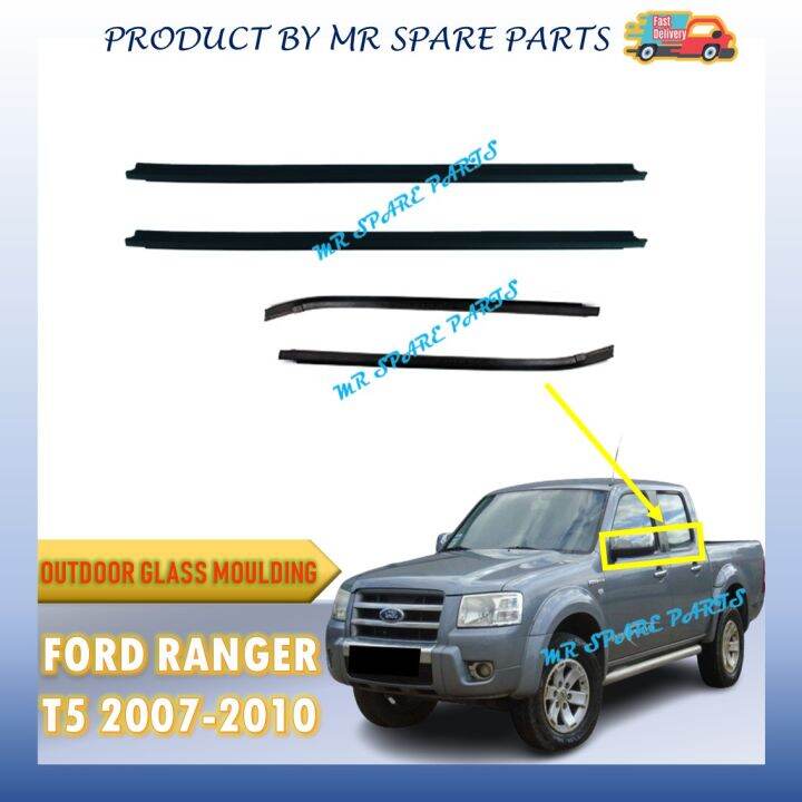 FORD RANGER T5 2007-2010 OUTDOOR GLASS MOULDING | Lazada