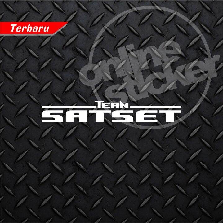 stiker team satset | cutting menyala | Lazada Indonesia