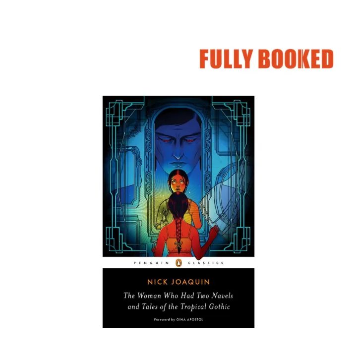 The Woman Who Had Two Navels and Tales of the Tropical Gothic ...