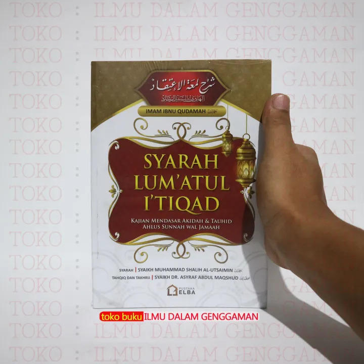 Syarah Lumatul Itiqad - Pustaka Elba | Lazada Indonesia