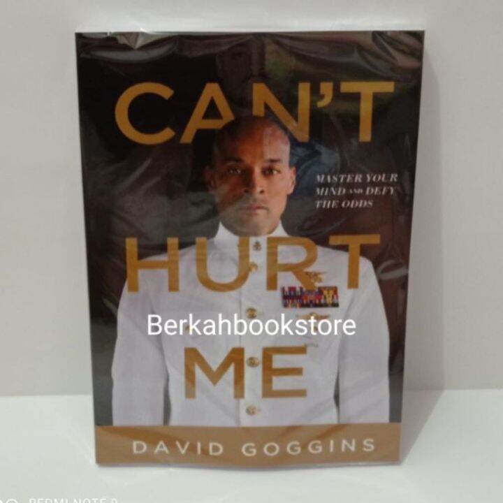 Can 't Hurt Me: Master Your Mind And Defy The Odds By David Goggins ...
