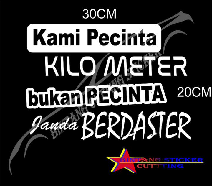 STICKER KATA2 KAMI PENCINTA KILOMETER STIKER TRUK PICKUP STIKER CERY SS ...