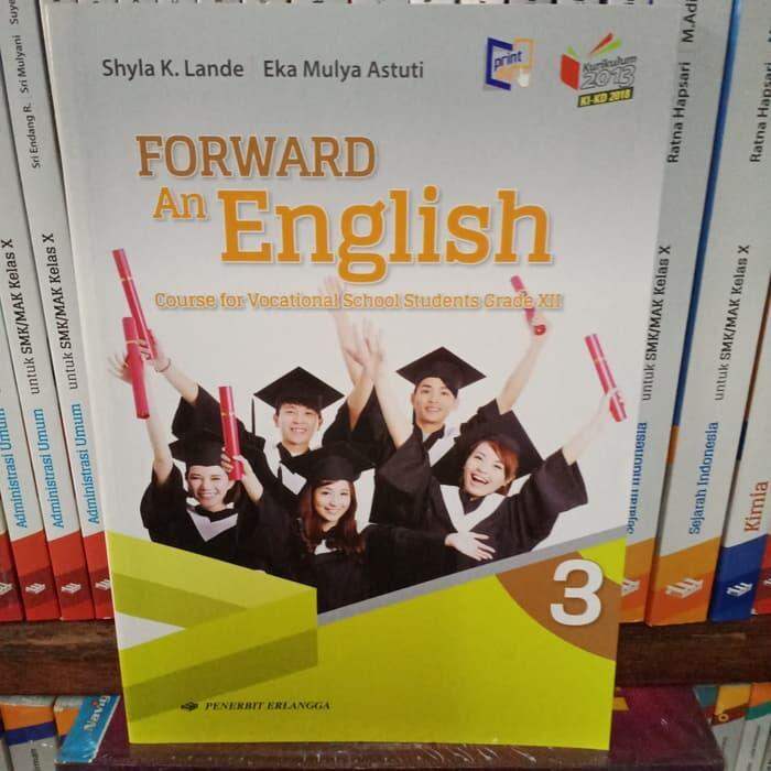 BUKU SMK Forward an English SMK/MAK kelas 12 revisi K13N | Lazada Indonesia