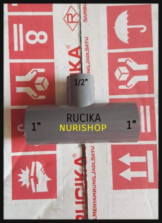 TEE PVC 1 x 1/2 AW RUCIKA atau REDUCER TEE/ T PVC 1 x 1/2 RUCIKA | Lazada Indonesia