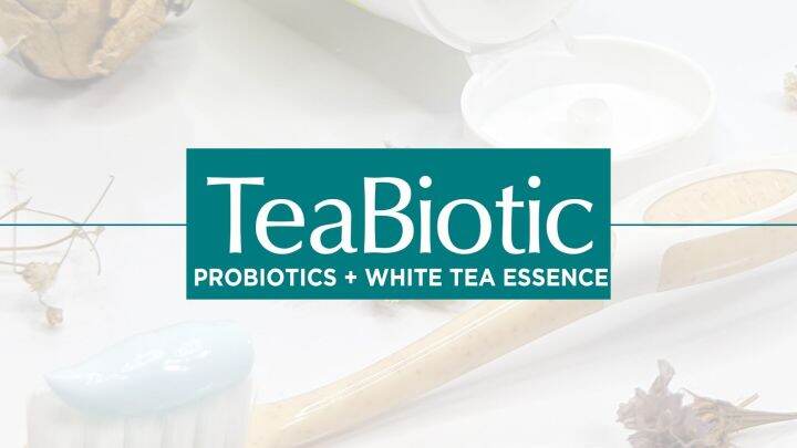 TeaBiotic Probiotic + White Tea Essence Anti-Bacterial Toothpaste 135g ...