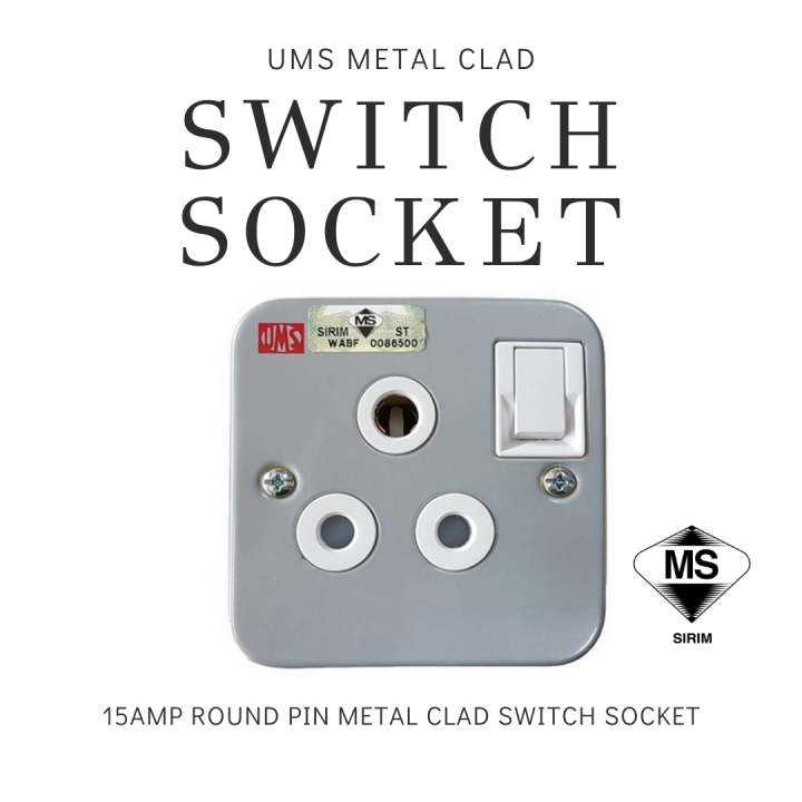 UMS 15AMP Metal Clad Switch Socket with SIRIM Approval | Lazada