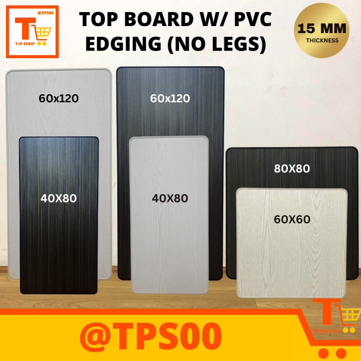 TOP BOARD WITH PVC EDGING - DINING TABLE TOP BOARD COMPUTER/STUDY TABLE ...