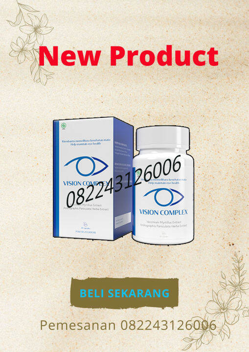 NEW VISION COMPLEX OBAT HERBAL MATA DIJAMIN ORIGINAL SUDAH UJI KLINIK BPOM RI VISION COMPLEX ISI ...