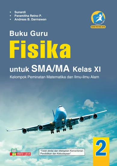 BUKU GURU FISIKA SMA/MA KELAS XI PEMINATAN KURIKULUM 2013 EDISI REVISI ...