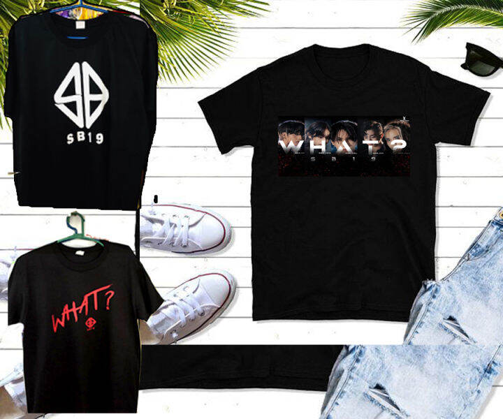 SB19 WHAT EDITION TSHIRT SB19 WHAT | Lazada PH
