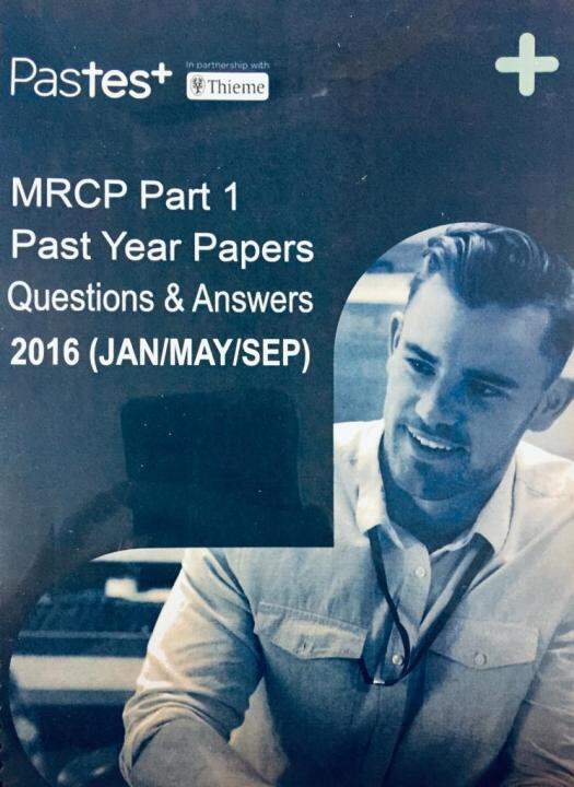 PASTEST : MRCP Part 1 Past Year Papers Question & Answer 2016(JAN/MAY ...