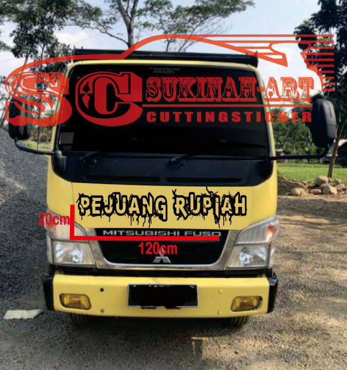 stiker variasi mobil tulisan pejuang rupiah di dada truk box canter dll ...