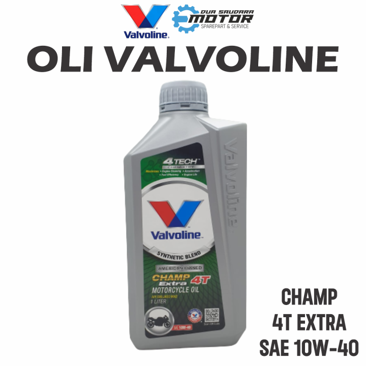 OLI MESIN VALVOLINE CHAMP 4T EXTRA SAE 10W-40 1 LITER UNTUK MOTOR SPORT ...