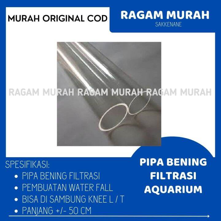 PIPA BENING FILTRASI DAN WATERFALL AQUARIUM PANJANG PIPA +/- 50 CM ...