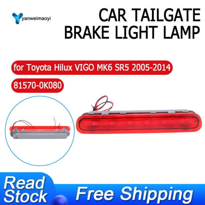 Car LED Rear Tailgate 3Rd Brake Light Lamp for Toyota Hilux VIGO MK6 SR5 2005-2014 81570-0K080 ...