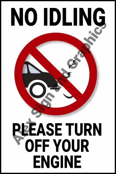 No Idling, Please Turn Off Your Engine PVC Signage - A4 Size (7.5 x 11. ...
