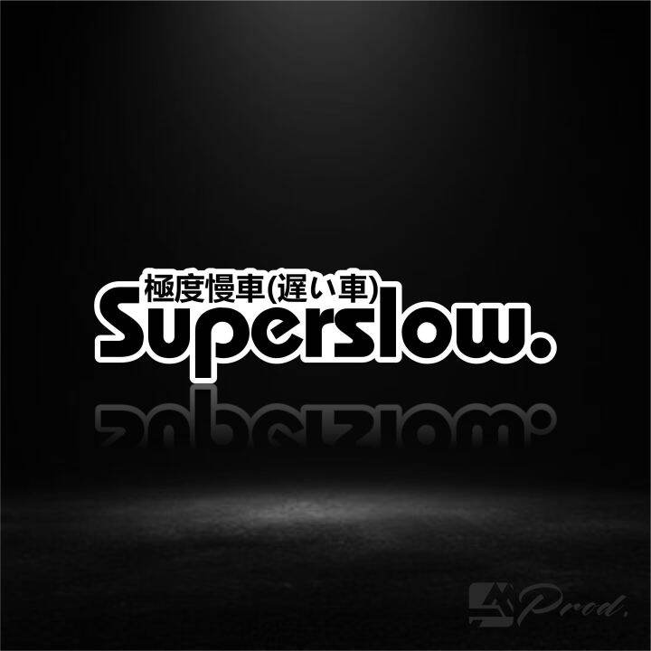 SUPERSLOW DECAL STICKER FOR CAR/MOTORCYCLE AND HELMET | Lazada PH