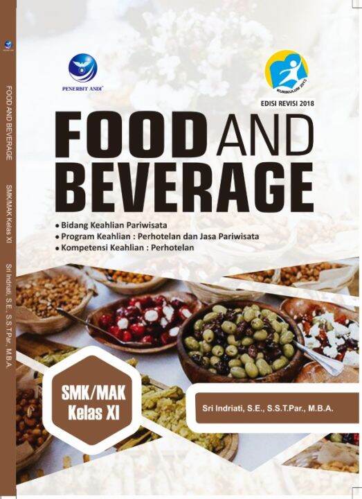 Buku FOOD AND BEVERAGE, Bidang Keahlian Pariwisata, Program Keahlian ...
