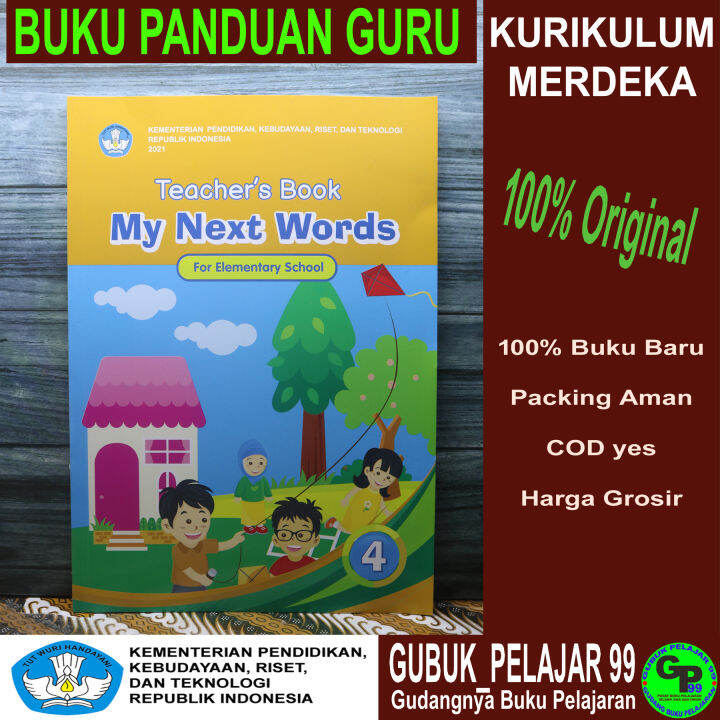 BUKU GURU BAHASA INGGRIS "My Next Words" Untuk SD/MI Kelas 4 Kurikulum MERDEKA Kemdikbudristek ...