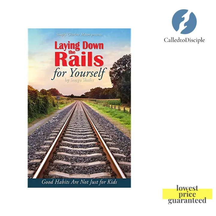 Laying Down the Rails for Yourself by Charlotte Mason | Lazada PH