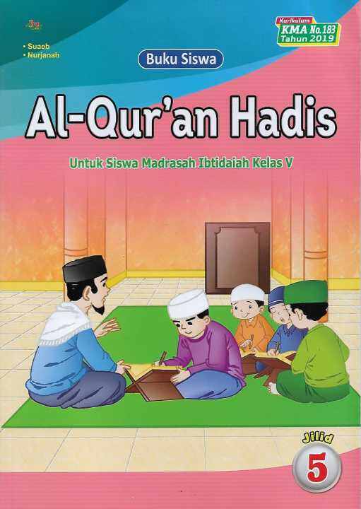 Buku Al-Qur'an Hadis Kelas 5 (MI) Madrasah Ibtidaiah | Lazada Indonesia