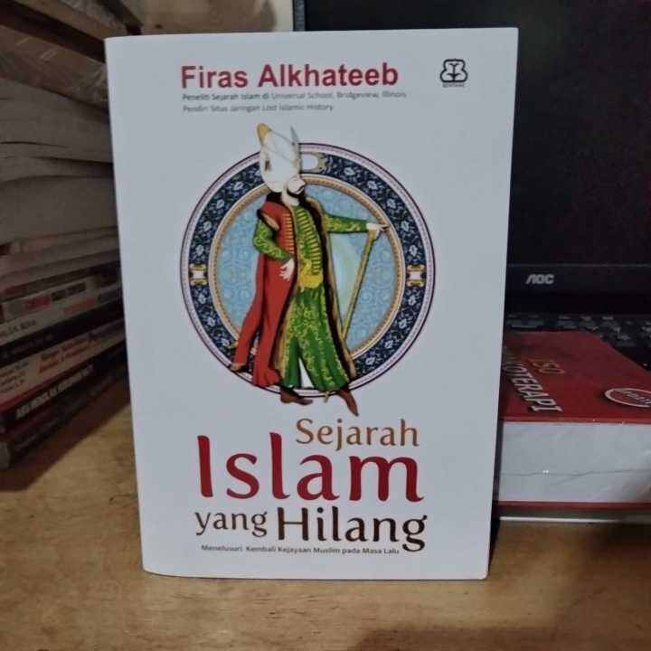 Sejarah Islam yang Hilang By Firas Alkhateeb | Lazada Indonesia