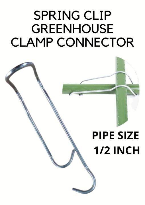 spring clip greenhouse. clamp connector. pipe size 1/2 inch. spring ...