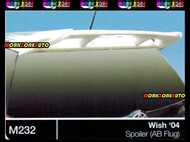 M232 Toyota Wish Top Fiber Spoiler (AB Flug) Body kit Bodykit | Lazada