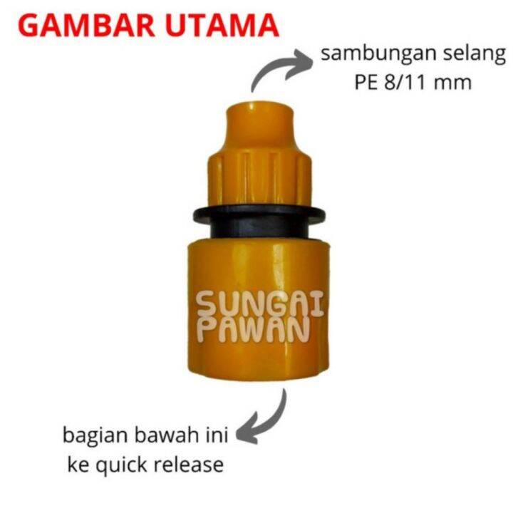 Sambungan selang PE 8/11 mm ke quick release hose joint penyambung ...