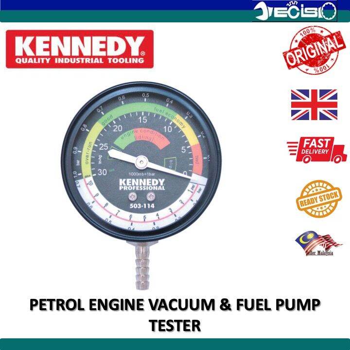 KENNEDY PETROL ENGINE VACUUM & FUEL PUMP TESTER KEN5031140K | Lazada