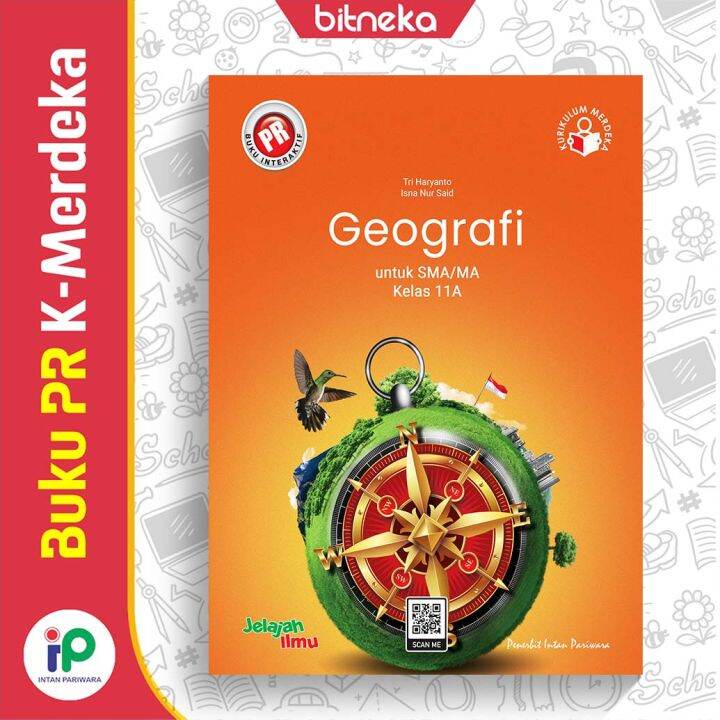 Buku PR Interaktif Geografi SMA Kelas 11 Semester 1 - Kurikulum Merdeka Kurmer Intan Pariwara ...