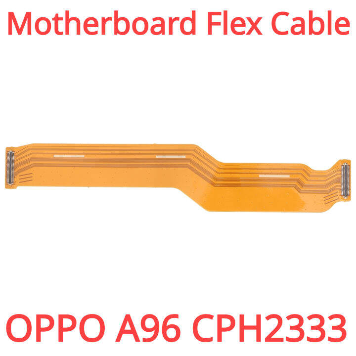 Original Motherboard Flex Cable For OPPO A96 CPH2333 | Lazada PH
