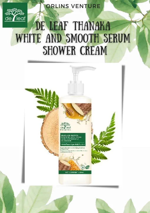 De Leaf Thanaka White and Smooth Serum Shower Cream (450ml) | Lazada